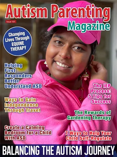 Issue 101 – Balancing the Autism Journey - Autism Parenting Magazine