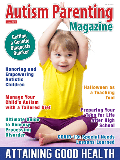 Issue 109 – Attaining Good Health - Autism Parenting Magazine