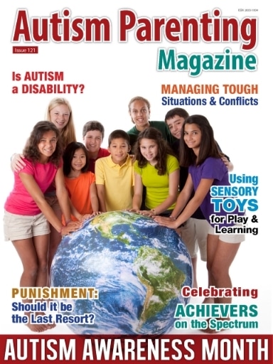 Issue 121 – Autism Awareness Month - Autism Parenting Magazine