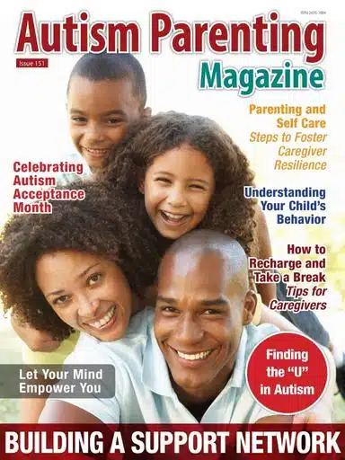 Issue 151 — Building A Support Network - Autism Parenting Magazine